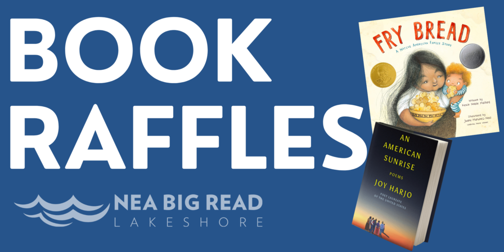 Book Raffles at Participating Libraries - NEA Big Read Lakeshore